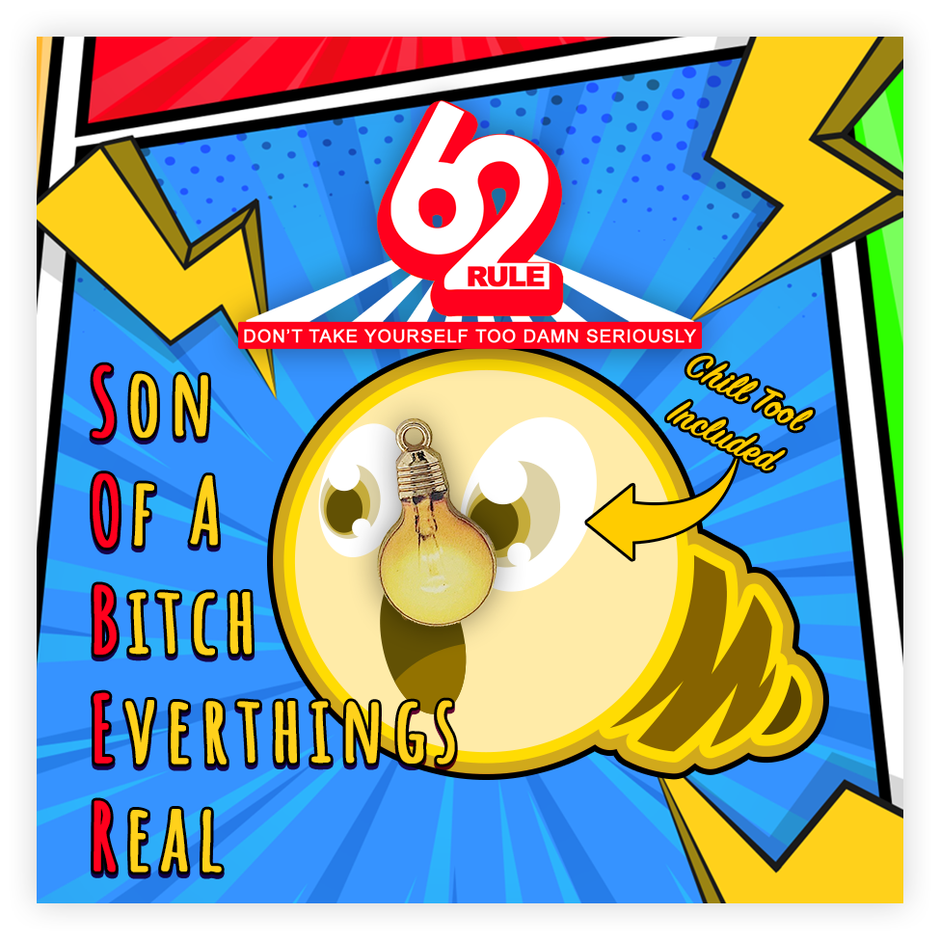 Rule 62 - Light Bulb - S.O.B.E.R. Acronym